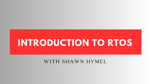 Introduction to RTOS | Deviot